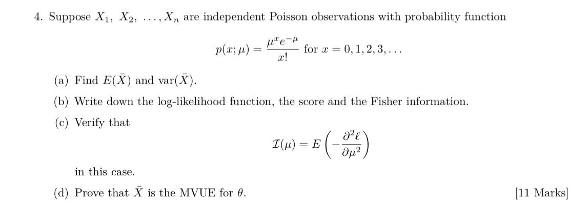 Solved 4. Suppose X1,X2,…,Xn are independent Poisson | Chegg.com