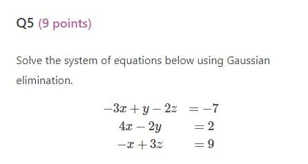 Solved Solve the system of equations below using Gaussian | Chegg.com
