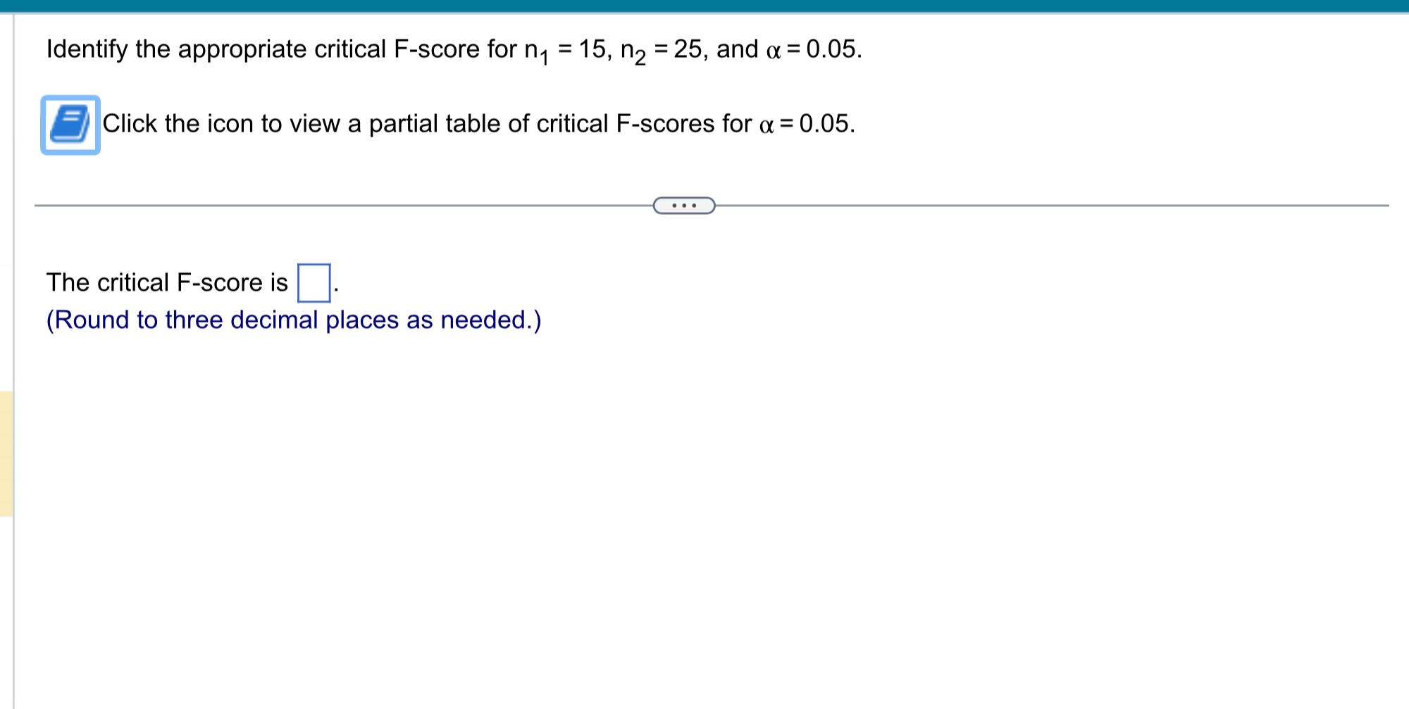 Solved Identify the appropriate critical F-score for | Chegg.com