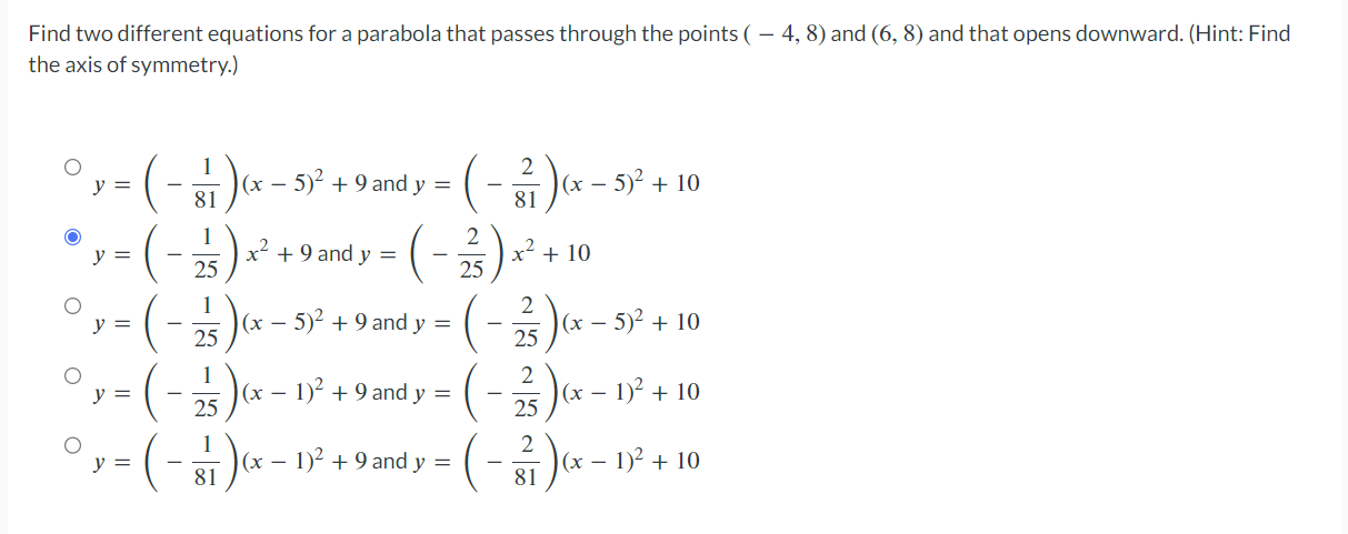 Solved Find two different equations for a parabola that | Chegg.com