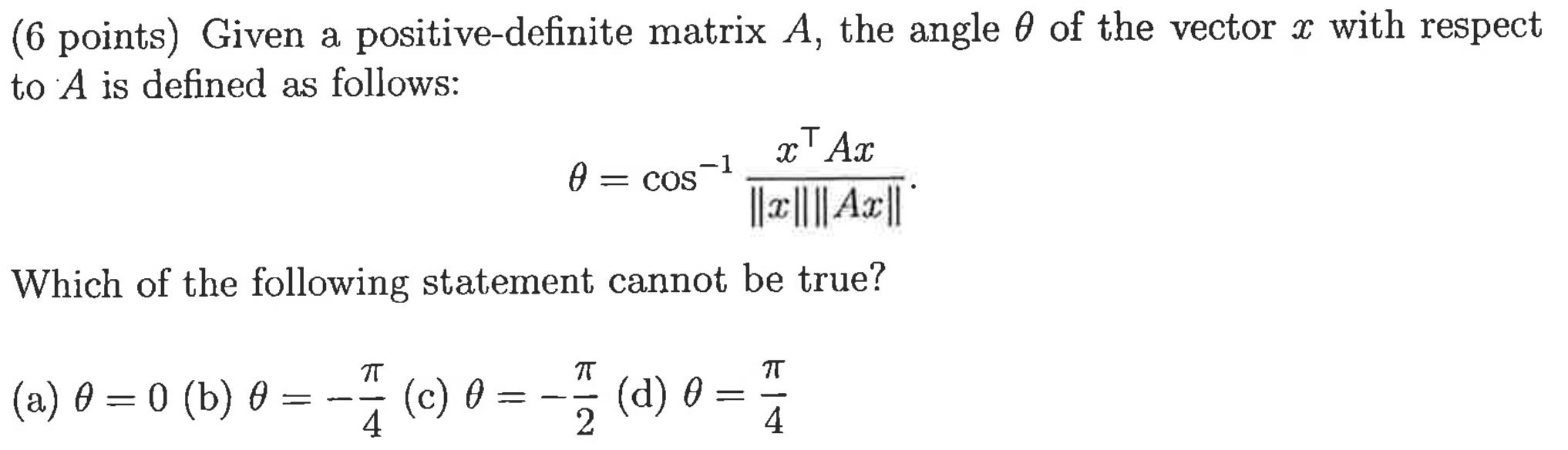 Solved (6 points) Given a positive-definite matrix A, the | Chegg.com