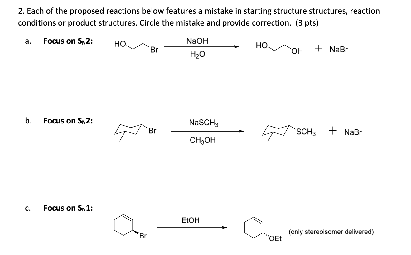 Solved 2. Each of the proposed reactions below features a | Chegg.com
