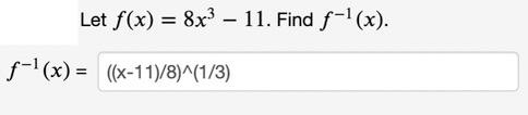 Solved Let f(x)=8x3−11. f−1(x)= | Chegg.com