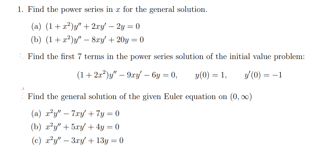Solved 1. Find the power series in x for the general | Chegg.com