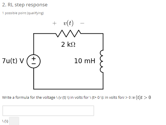 Solved 1. RC Step Response 1 possible point (qualifying) 20 | Chegg.com