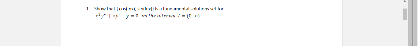 Solved 1. Show that {cos(Inx), sin(Inx)} is a fundamental | Chegg.com