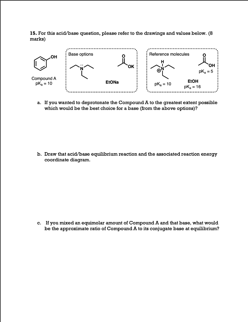 Solved 15. For this acid/base question, please refer to the | Chegg.com