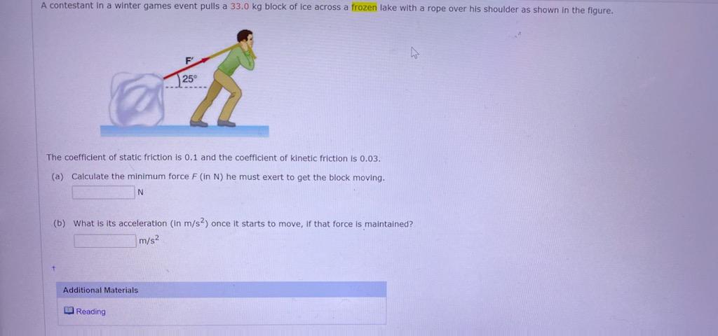 Solved A contestant in a winter games event pulls a 33.0 kg | Chegg.com