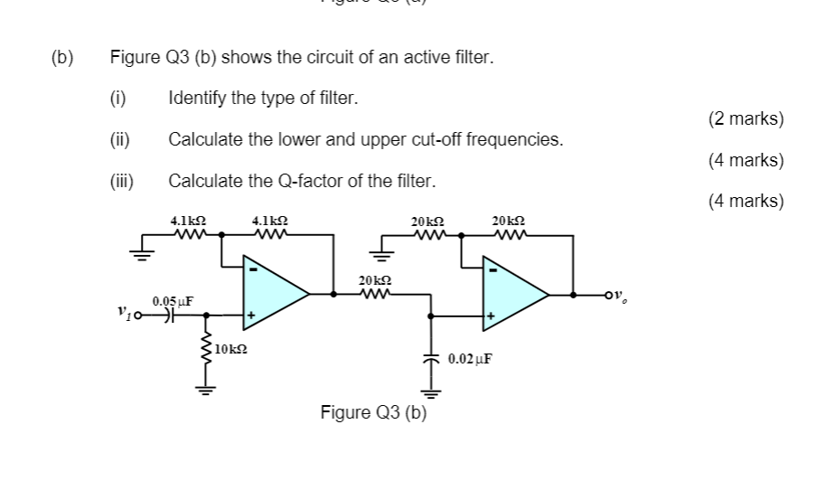Solved Figure Q3 (b) shows the circuit of an active filter. | Chegg.com