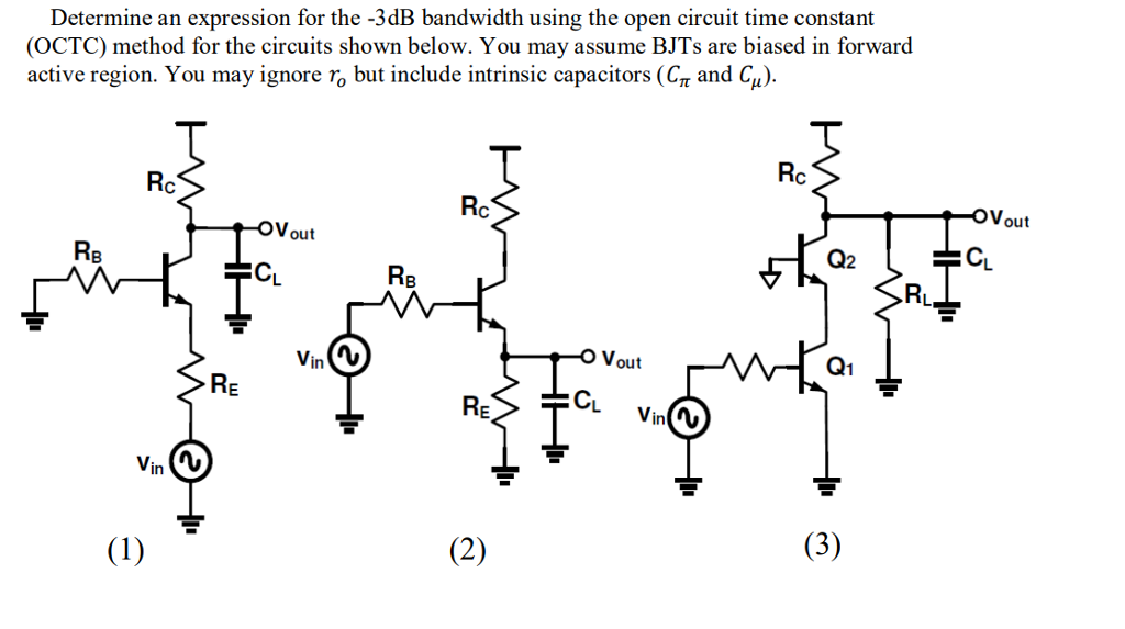 Determine an expression for the -3dB bandwidth using | Chegg.com