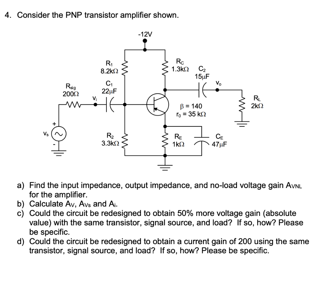 Solved 4. Consider the PNP transistor amplifier shown. a) | Chegg.com