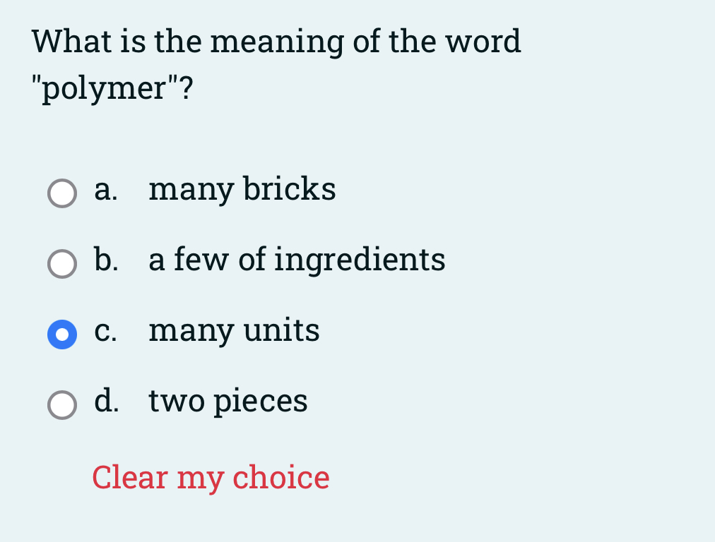 Solved What is the meaning of the word "polymer"? a. many | Chegg.com