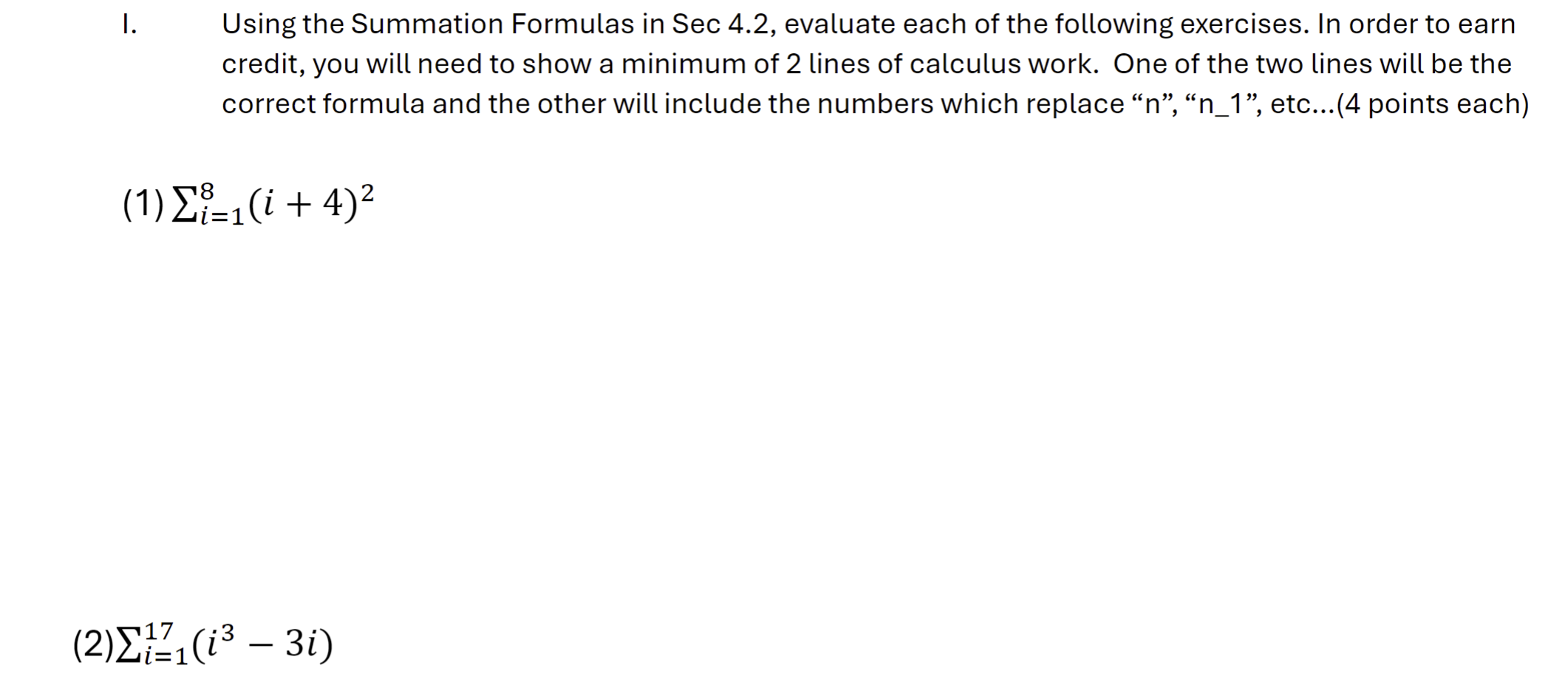Solved I. Using the Summation Formulas in Sec 4.2, ﻿evaluate | Chegg.com