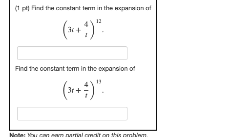 Solved (1 pt) Find the constant term in the expansion of | Chegg.com