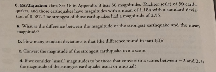 Solved 6. Earthquakes Data Set 16 in Appendix B lists 50 | Chegg.com