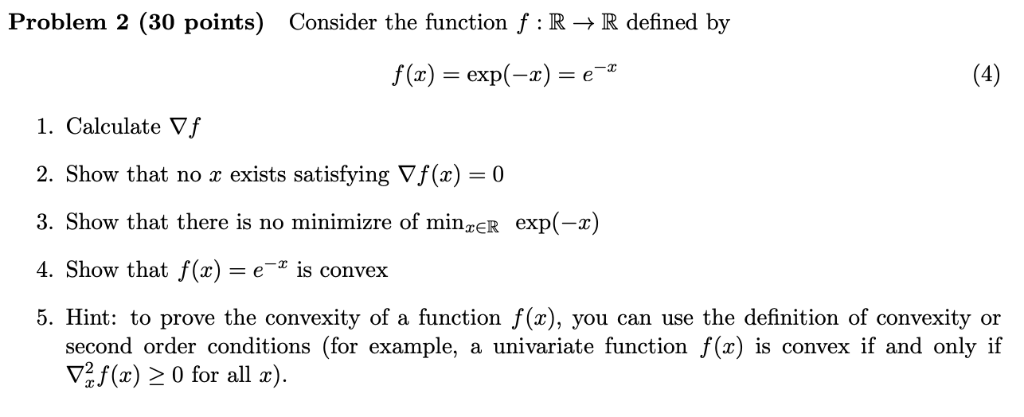 Solved Problem 2 (30 points) Consider the function f R-R | Chegg.com