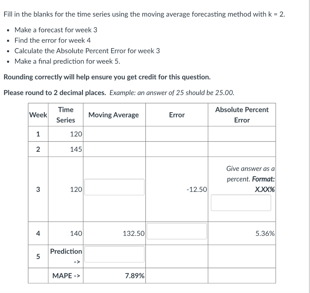 Solved Fill in the blanks for the time series using the | Chegg.com