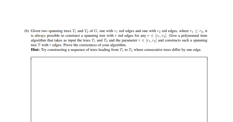 (a)Give a polynomial time algorithm to compute a | Chegg.com