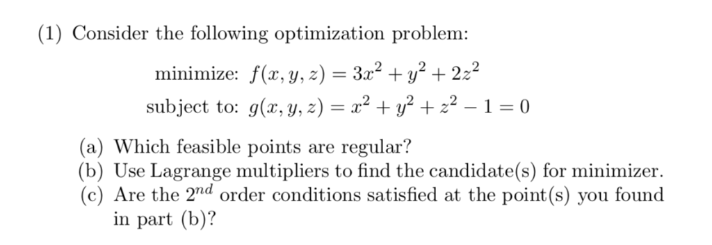 Solved (1) Consider the following optimization problem: | Chegg.com