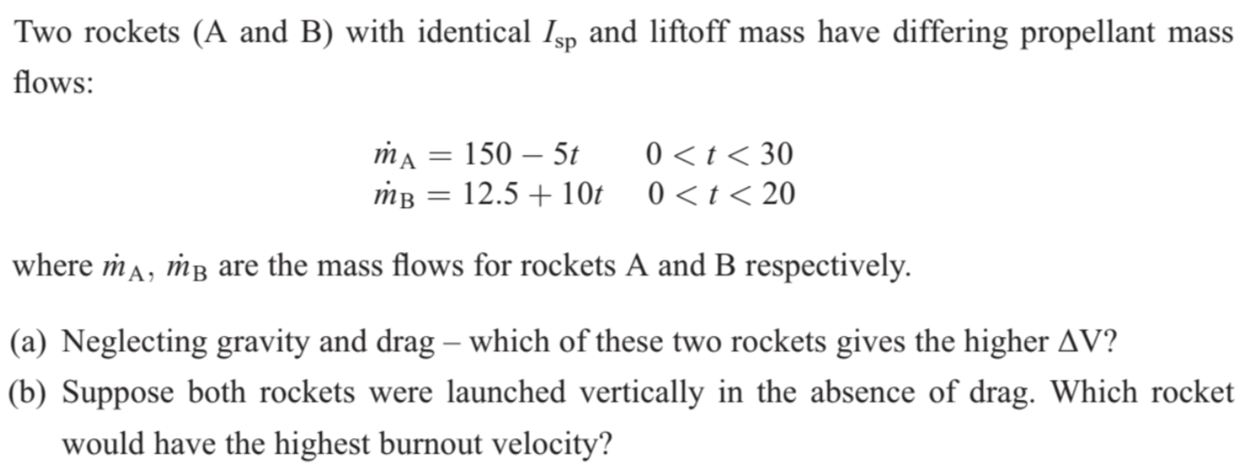 Two rockets ( A and B ) with identical Isp and | Chegg.com