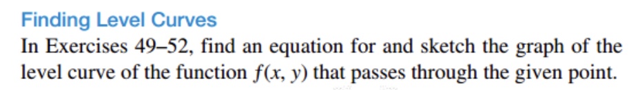 Solved Finding Level Curves In Exercises 49-52, find an | Chegg.com