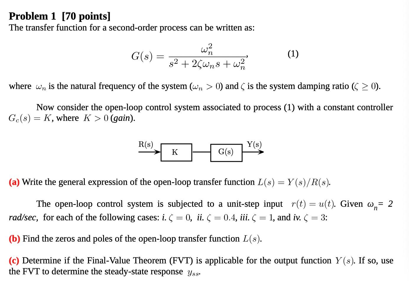 Solved Problem 1 [70 points] The transfer function for a | Chegg.com