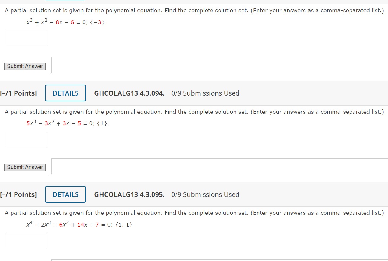 Solved x3+x2−8x−6=0;{−3} [−/1 Points] GHCOLALG13 4.3.094. | Chegg.com