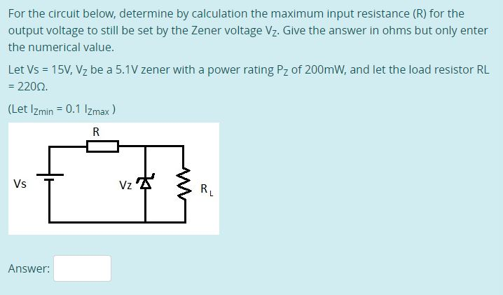 Solved For the circuit below, determine by calculation the | Chegg.com