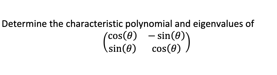 Solved Determine the characteristic polynomial and | Chegg.com