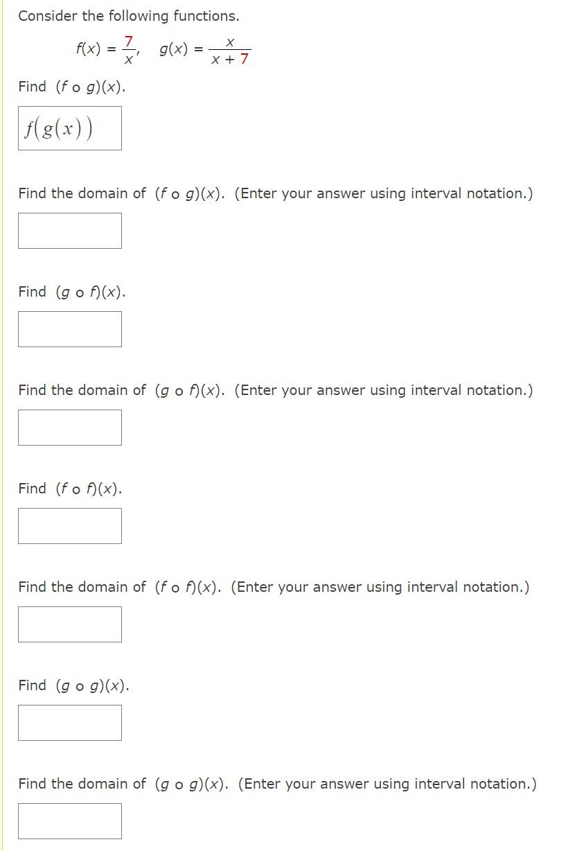 Solved Consider the following functions. f(x)=x7,g(x)=x+7x | Chegg.com