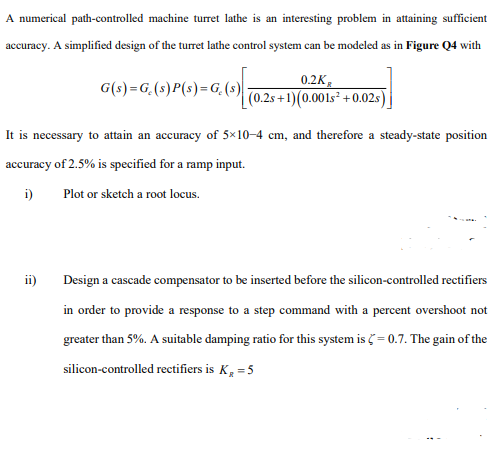 Solved A numerical path-controlled machine turret lathe is | Chegg.com