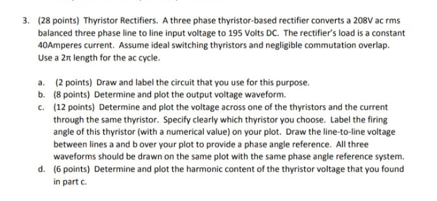 Solved 3. (28 points) Thyristor Rectifiers. A three phase | Chegg.com