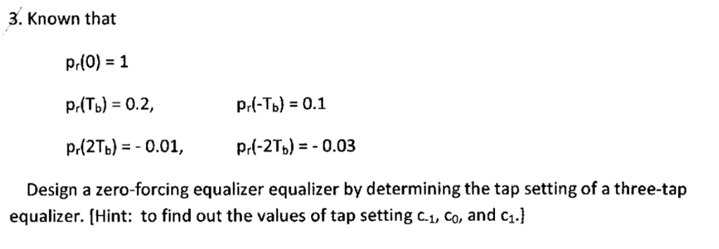 Solved 3. Known that P(0) 1 P(Tb) 0.2, pd2Tb)--0.01, | Chegg.com