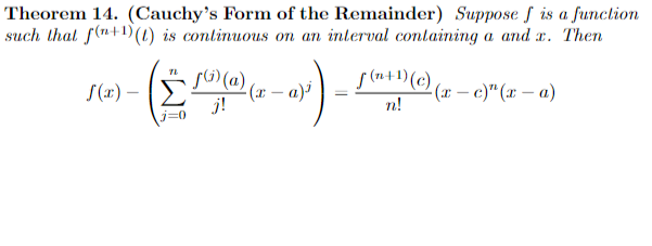 Solved Theorem 14. (Cauchy's Form of the Remainder) Suppose | Chegg.com