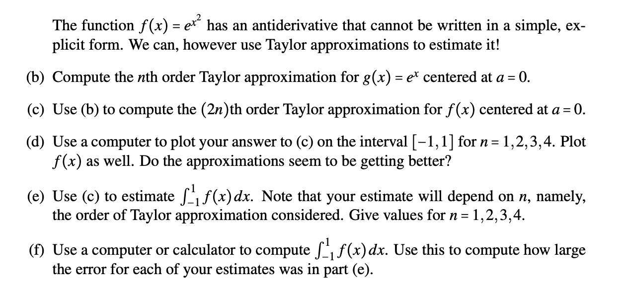 Solved The function f(x) = ex’ has an antiderivative that | Chegg.com