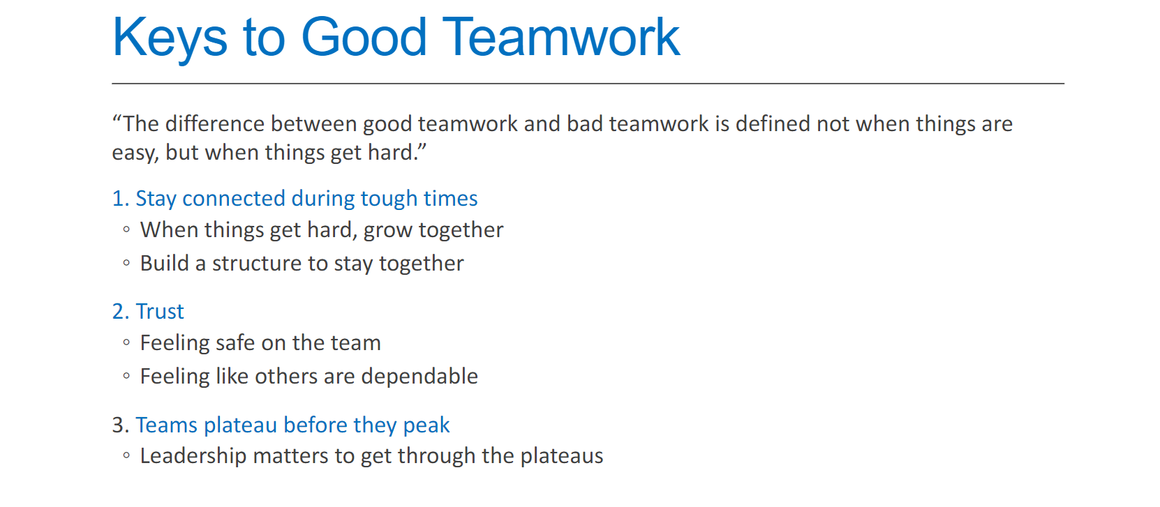 Keys to Good Teamwork "The difference between good | Chegg.com