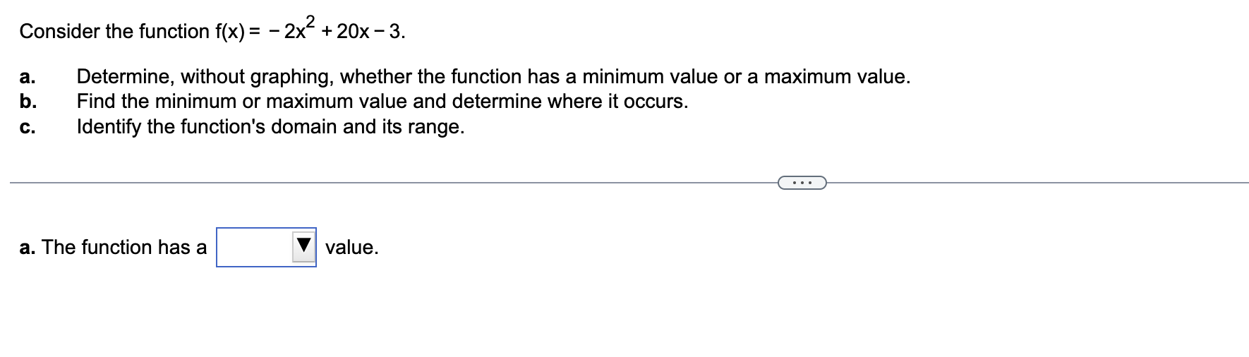 Solved Consider the function f(x)=−2x2+20x−3 a. Determine, | Chegg.com