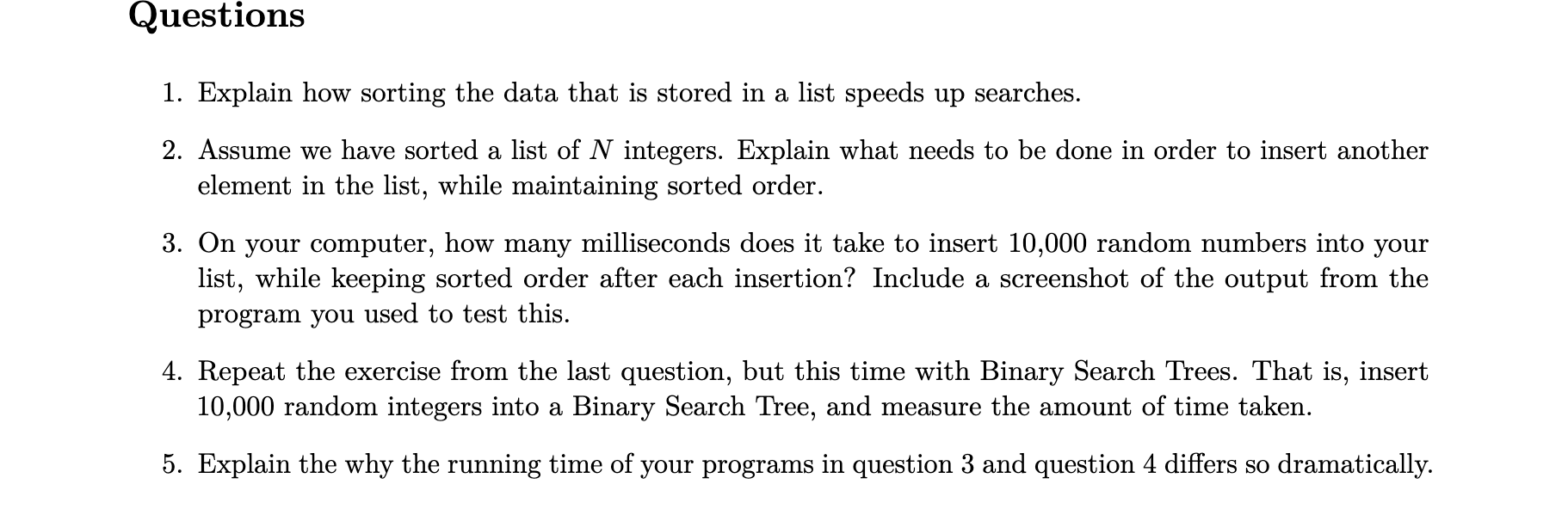 Solved Questions 1. Explain how sorting the data that is | Chegg.com