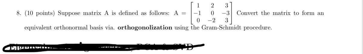 Solved 8. (10 points) Suppose matrix A is defined as | Chegg.com
