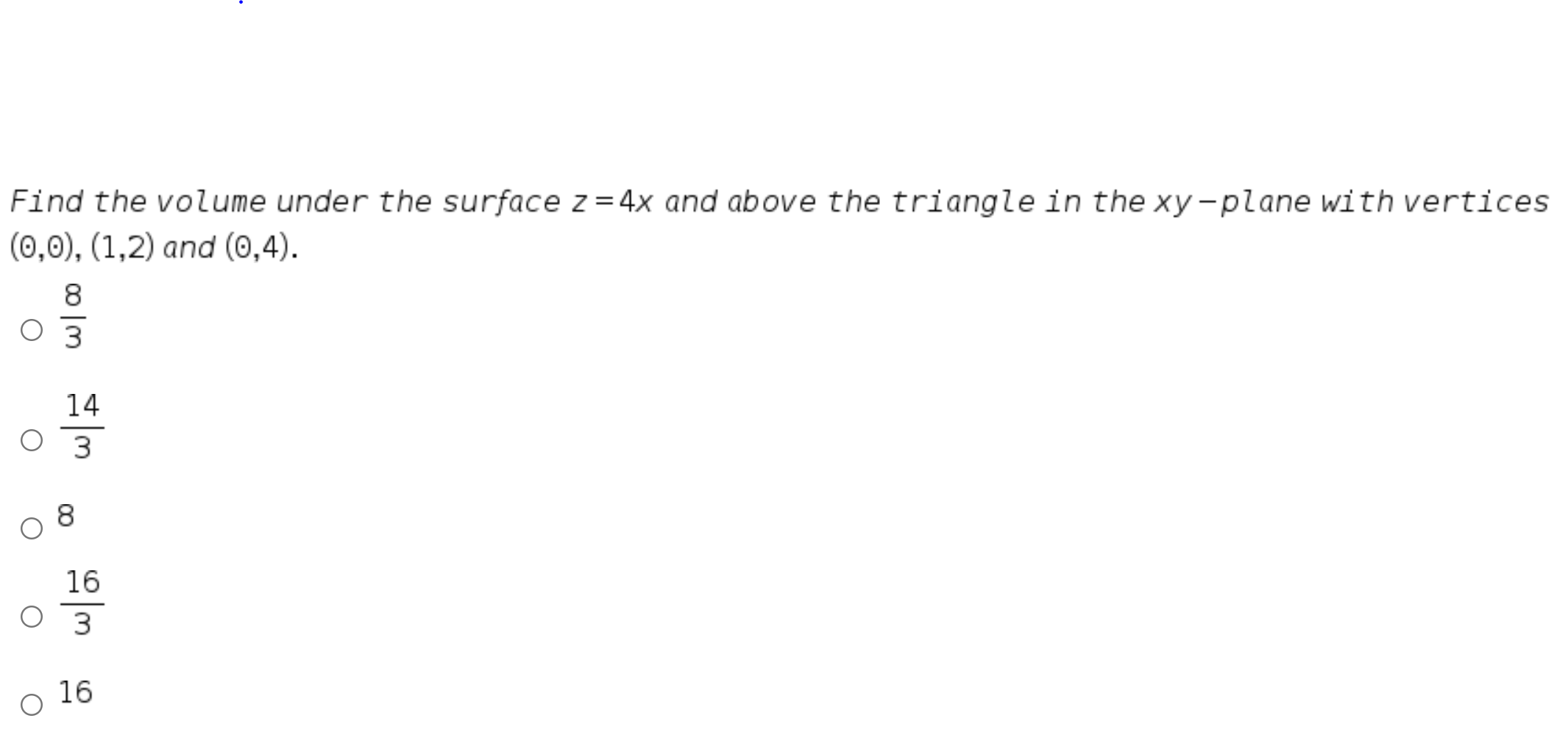Solved Find the volume under the surface z=4x and above the | Chegg.com