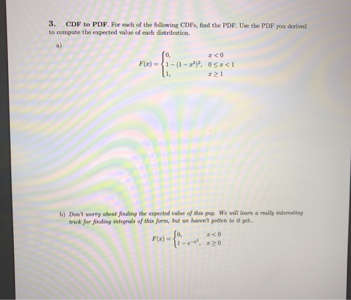 Solved 3. CDF to PDF. For each of the following CDFs, find | Chegg.com