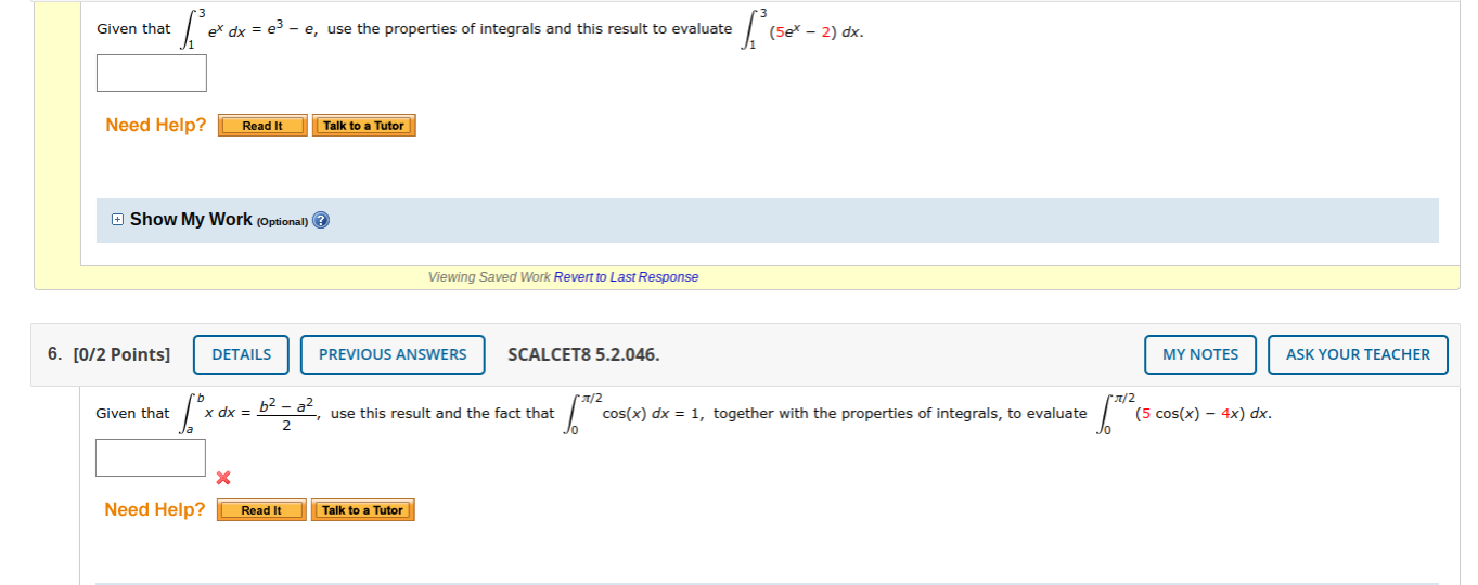 Solved Given that ex dx = e3-e, use the properties of | Chegg.com