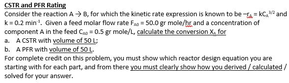Solved CSTR and PFR Rating Consider the reaction AB, for | Chegg.com