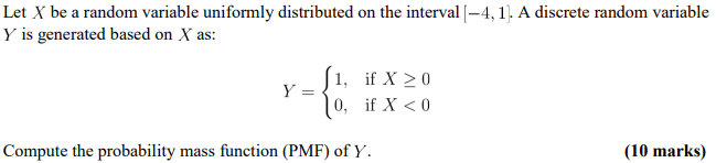 Solved Let X be a random variable uniformly distributed on | Chegg.com