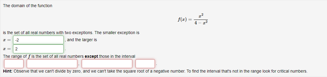 Solved The domain of the function f(x)=4−x2x2 is the set of | Chegg.com