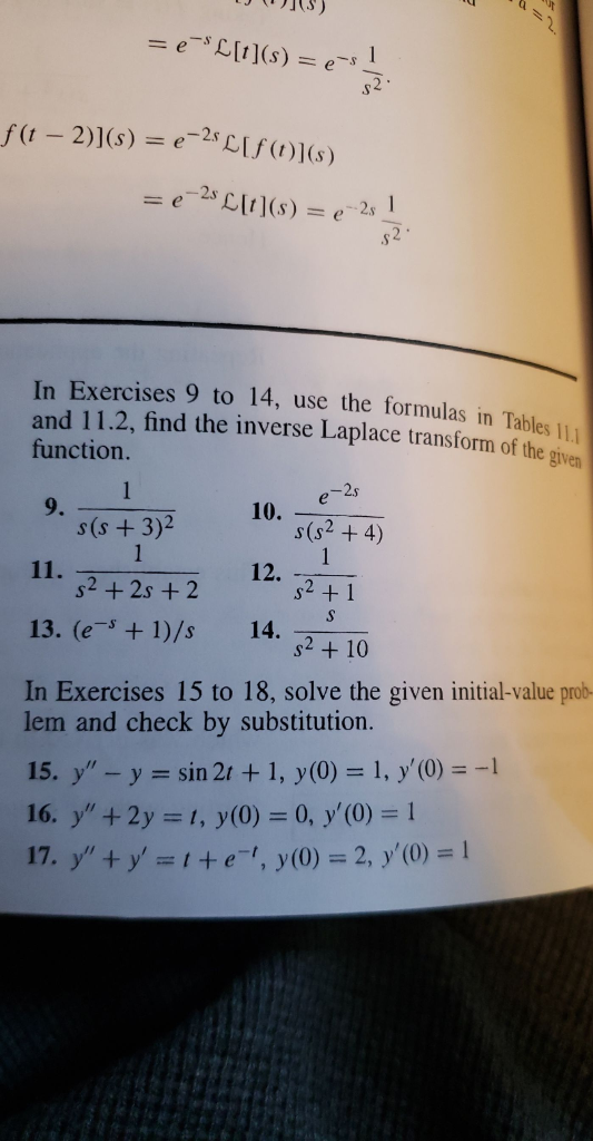 Solved (5) =e-*L[1](s) = e- f(t – 2)](s) = e-28 L[ f (t)](s) | Chegg.com
