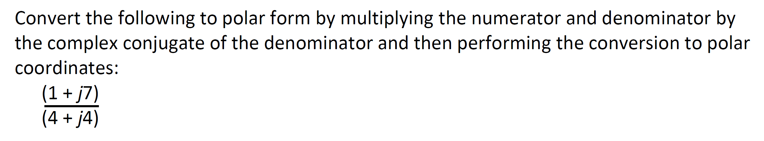 Solved Convert the following to polar form by multiplying | Chegg.com