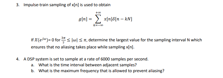 Solved 3. Impulse-train sampling of x[n] is used to obtain | Chegg.com