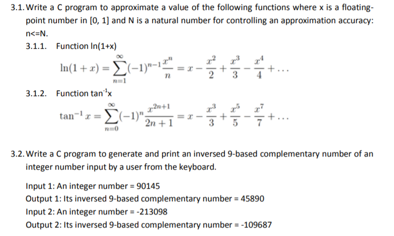 Solved 3.1. Write a C program to approximate a value of the | Chegg.com