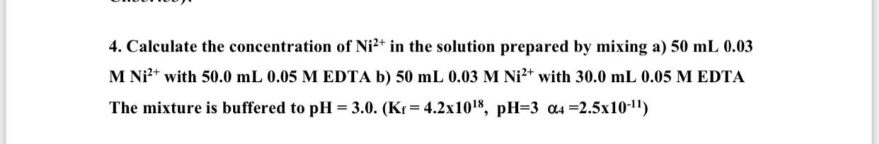 Solved 4. Calculate the concentration of Ni2+ in the | Chegg.com